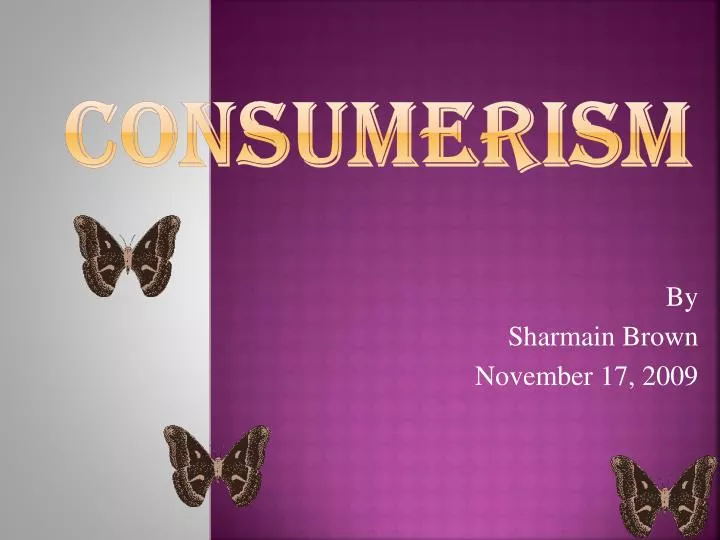 PPT - consumerism PowerPoint Presentation, free download - ID:4910415