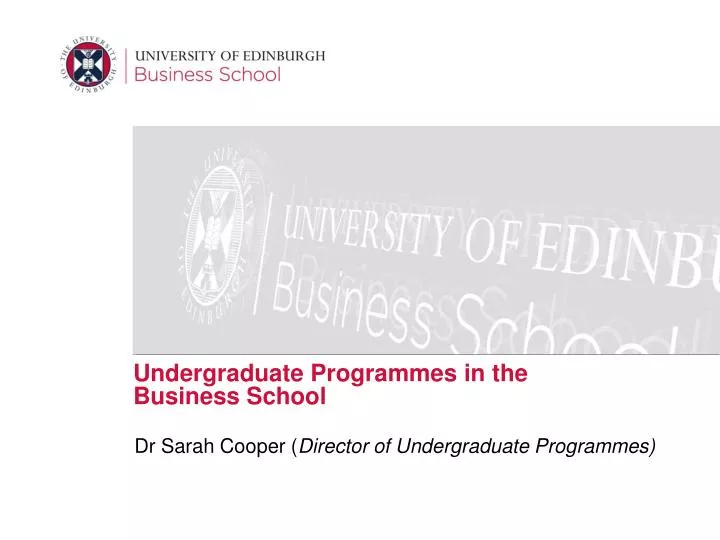 PPT - Undergraduate Programmes in the Business School PowerPoint ...