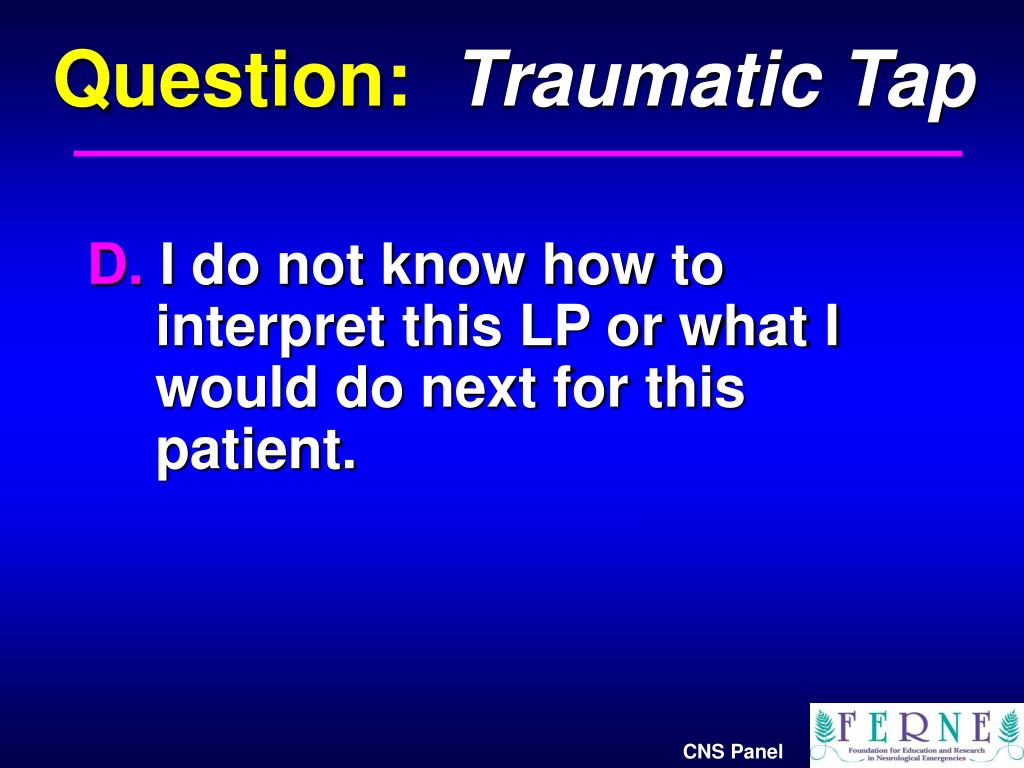 PPT - CNS Alphabet Soup: CVA, ICH, SAH Patient Case Presentations, ED ...