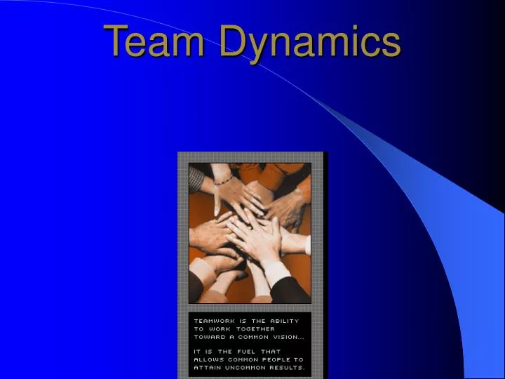 PPT - Team Dynamics PowerPoint Presentation, free download - ID:4912642