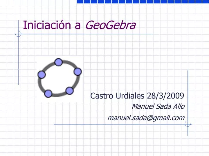 PPT - Iniciación a GeoGebra PowerPoint Presentation, free download - ID ...