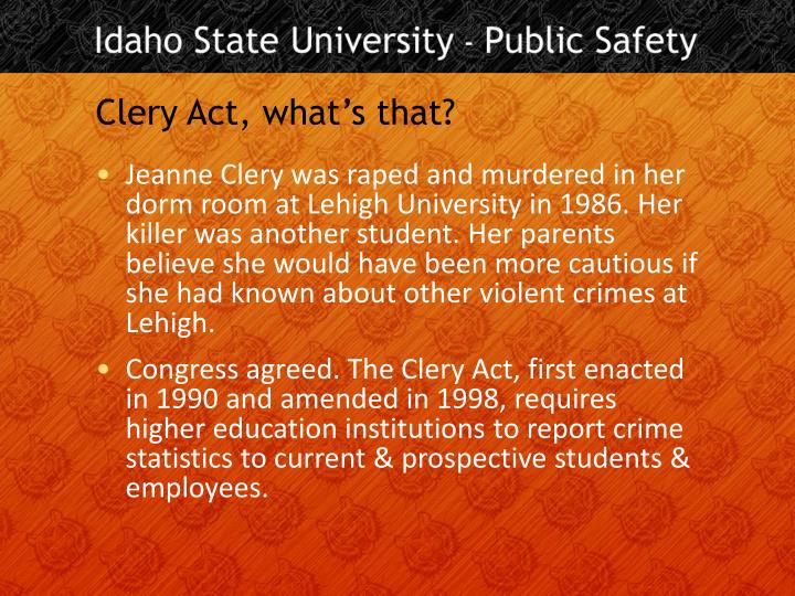 PPT - The Jeanne Clery Disclosure of Campus Security Policy & Crime ...