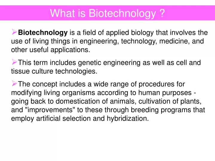 PPT - What is Biotechnology ? PowerPoint Presentation, free download ...