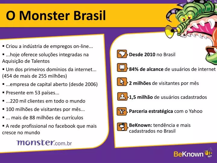 PPT - O Monster Brasil PowerPoint Presentation, free download - ID:4918255
