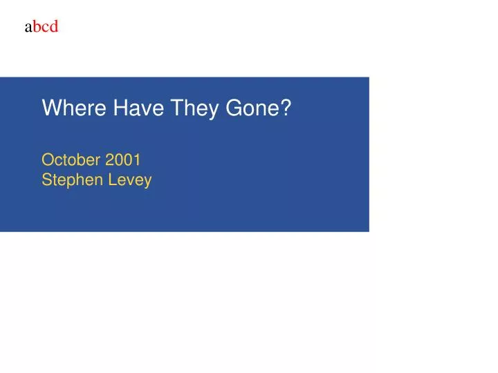 PPT - Where Have They Gone? PowerPoint Presentation, free download - ID ...