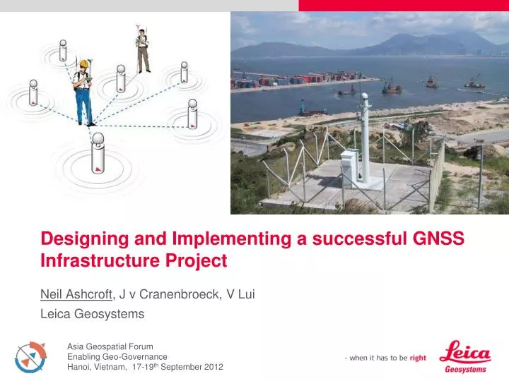 PPT - Designing and Implementing a successful GNSS Infrastructure ...