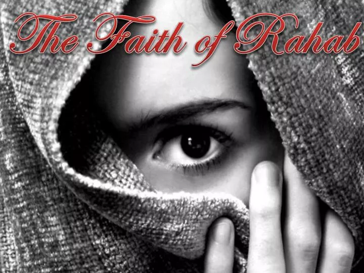 PPT - The Faith of Rahab PowerPoint Presentation, free download - ID ...