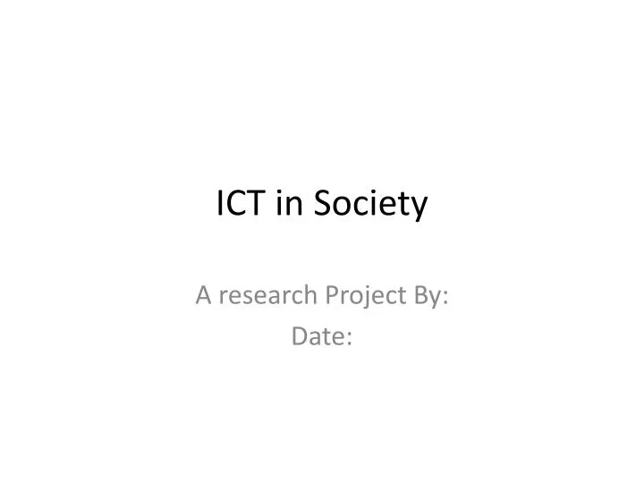 PPT - ICT in Society PowerPoint Presentation, free download - ID:4921971