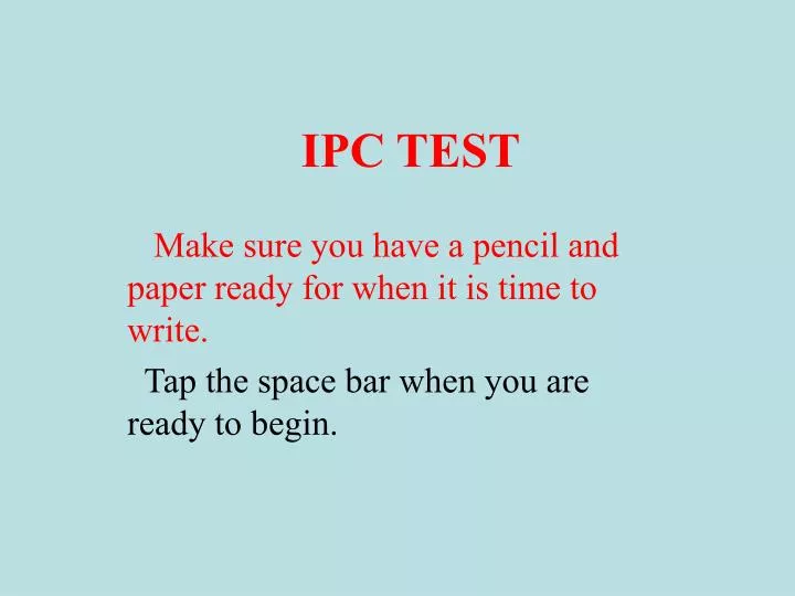 PPT - IPC TEST PowerPoint Presentation, free download - ID:4921982