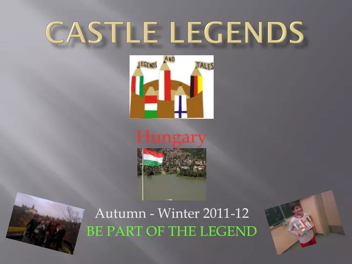 PPT - CASTLE LEGENDS PowerPoint Presentation, free download - ID:4924287
