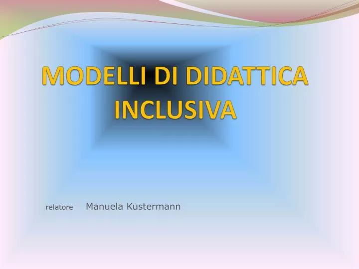 PPT - MODELLI DI DIDATTICA INCLUSIVA PowerPoint Presentation, free ... PPT - MODELLI DI DIDATTICA INCLUSIVA PowerPoint Presentation, free ...