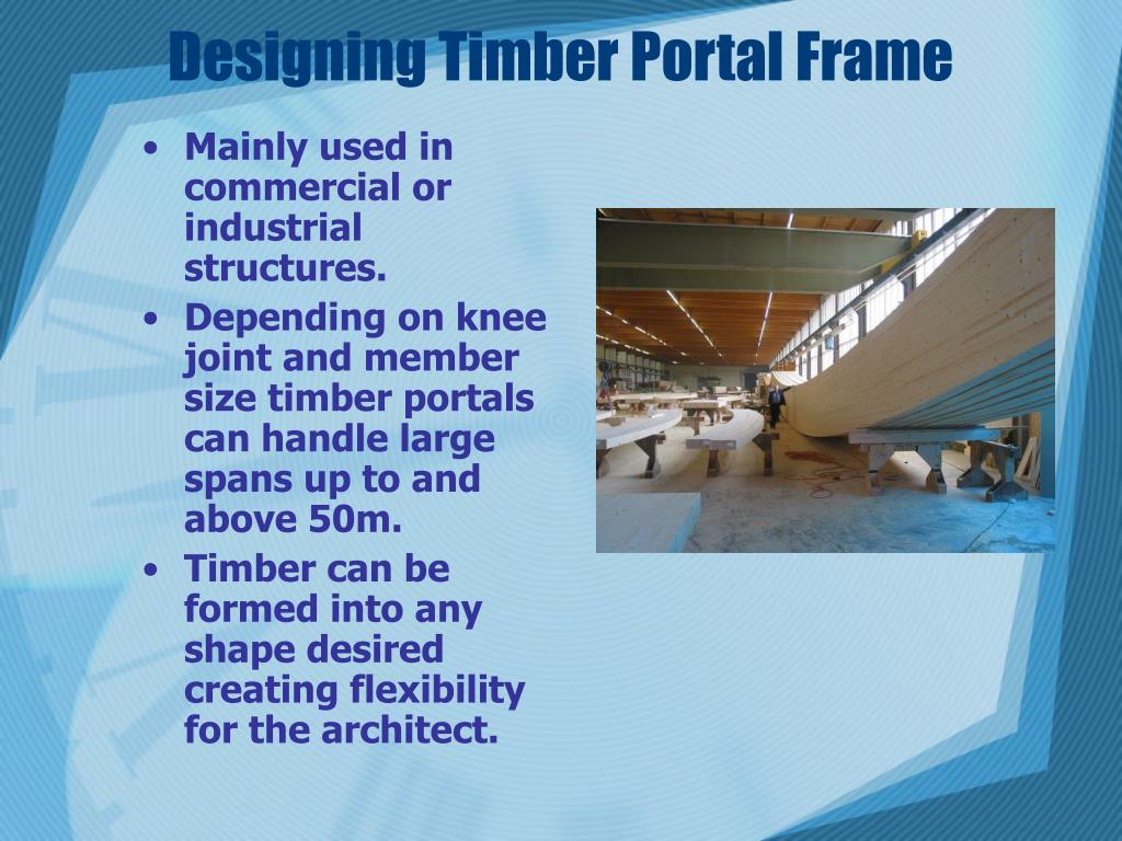 PPT - Timber Portal Frame Construction PowerPoint Presentation, free ...