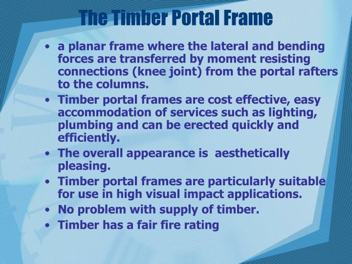 PPT - Timber Portal Frame Construction PowerPoint Presentation - ID:4924699