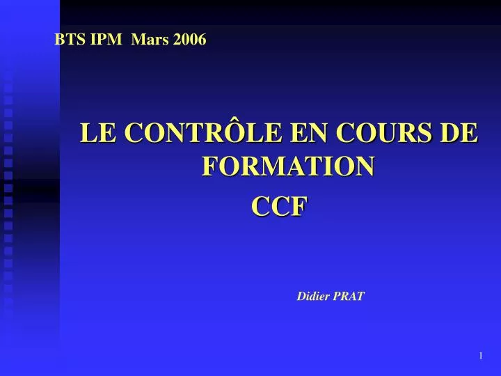 PPT - LE CONTRÔLE EN COURS DE FORMATION CCF PowerPoint Presentation ...