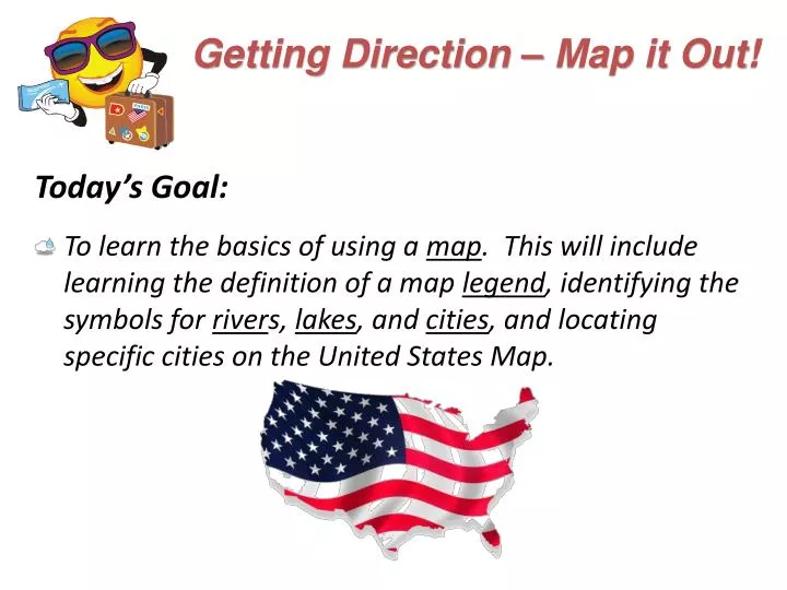 PPT - Getting Direction – Map it Out! PowerPoint Presentation, free ...
