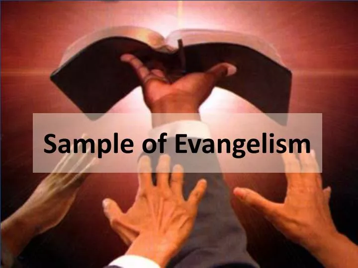PPT - Sample of Evangelism PowerPoint Presentation, free download - ID ...
