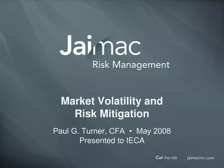 PPT - Market Volatility and Risk Mitigation PowerPoint Presentation ...