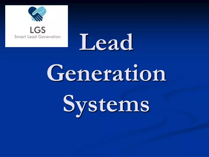 PPT - Lead Generation Systems PowerPoint Presentation, free download ...