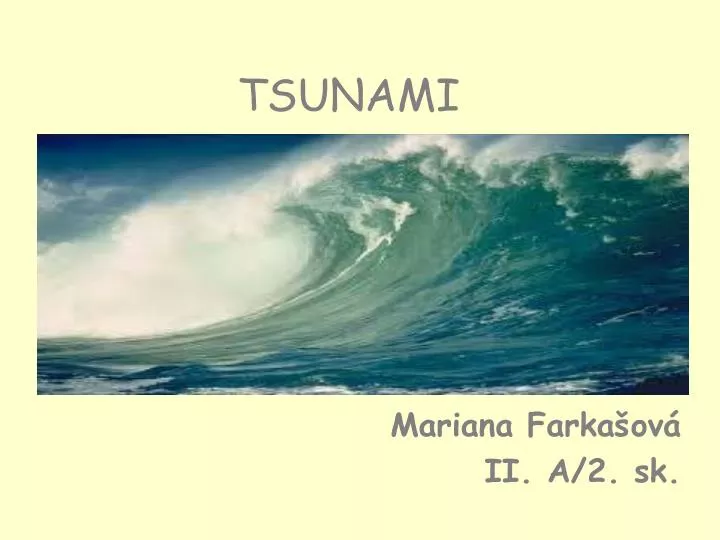 PPT - TSUNAMI PowerPoint Presentation, free download - ID:4926831