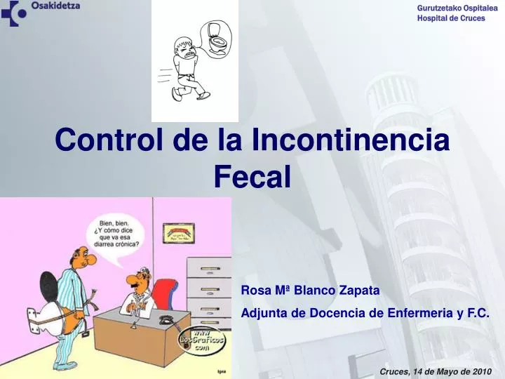 PPT - Control de la Incontinencia Fecal PowerPoint Presentation, free ...
