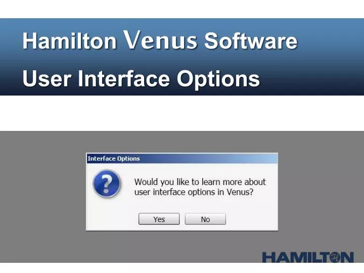 PPT - Hamilton Venus Software User Interface Options PowerPoint ...