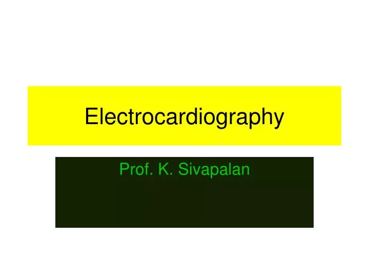 PPT - Electrocardiography PowerPoint Presentation, free download - ID:4930650