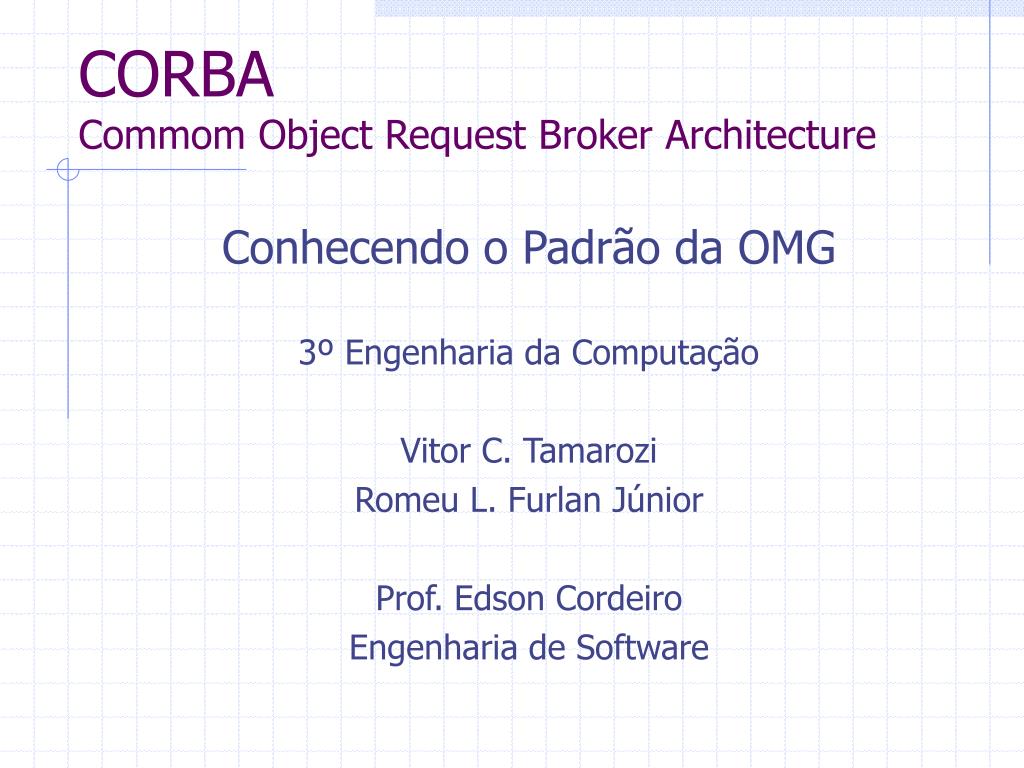 Ppt Corba Commom Object Request Broker Architecture Powerpoint Presentation Id4931262