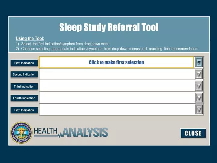 PPT - Sleep Study Referral Tool Using the Tool: Select the first ...