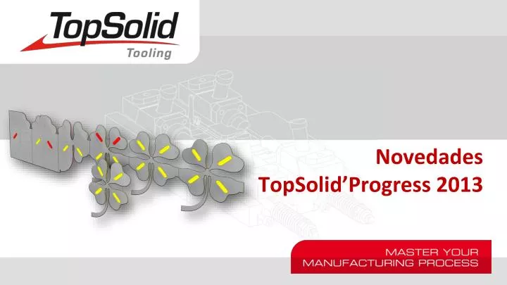 PPT - Novedades TopSolid’Progress 2013 PowerPoint Presentation, free download - ID:4932036