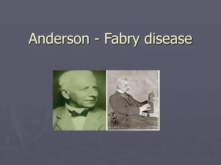 PPT - Anderson - Fabry disease PowerPoint Presentation, free download ...