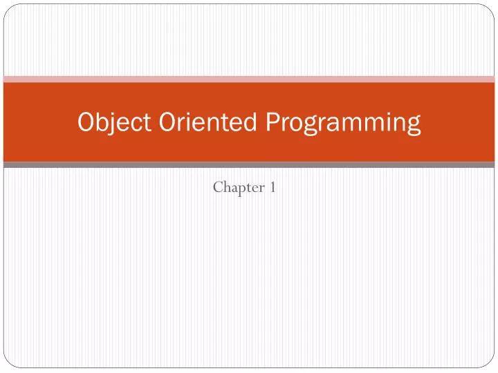 PPT - Object Oriented Programming PowerPoint Presentation, free ...