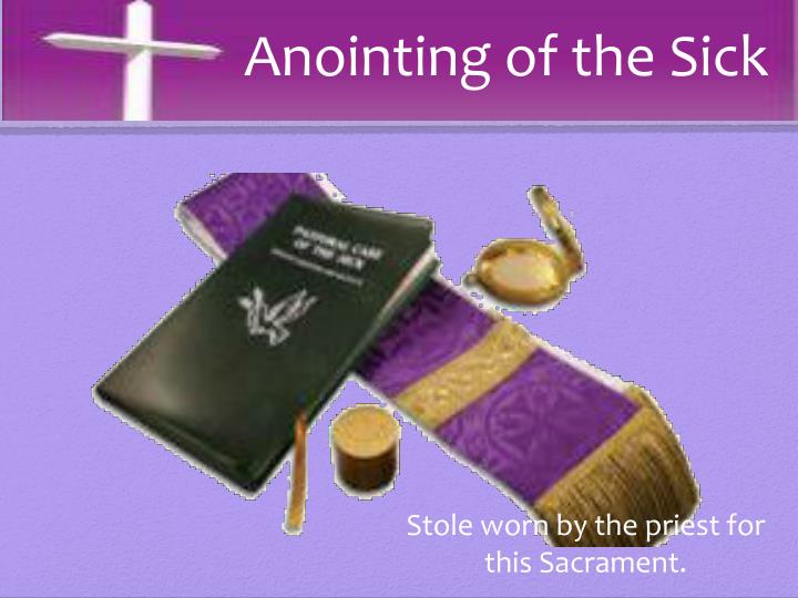 PPT - Sacraments of Healing PowerPoint Presentation - ID:4935455