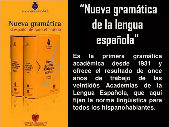 PPT - “Nueva gramática de la lengua española” PowerPoint Presentation ...