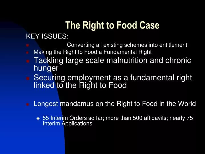 PPT - The Right to Food Case PowerPoint Presentation, free download ...