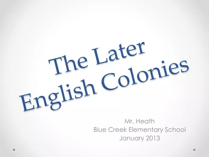 PPT - The Later English Colonies PowerPoint Presentation, free download ...