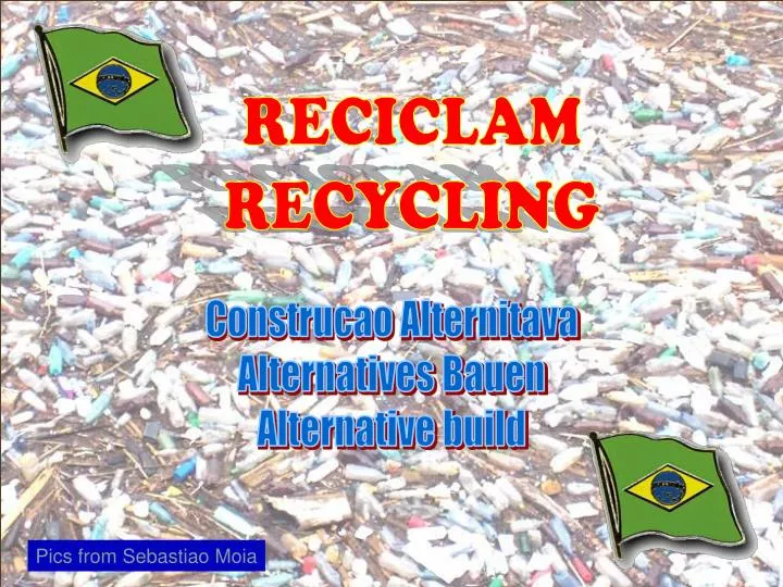 PPT - RECICLAM RECYCLING PowerPoint Presentation, free download - ID ...