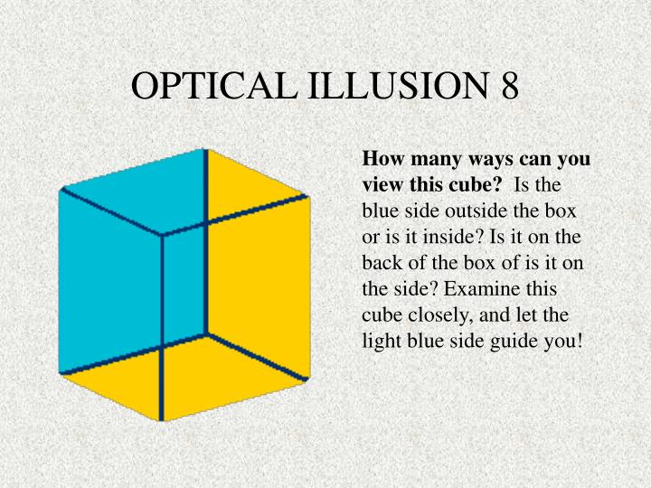 PPT - OPTICAL ILLUSIONS... PowerPoint Presentation - ID:4938939