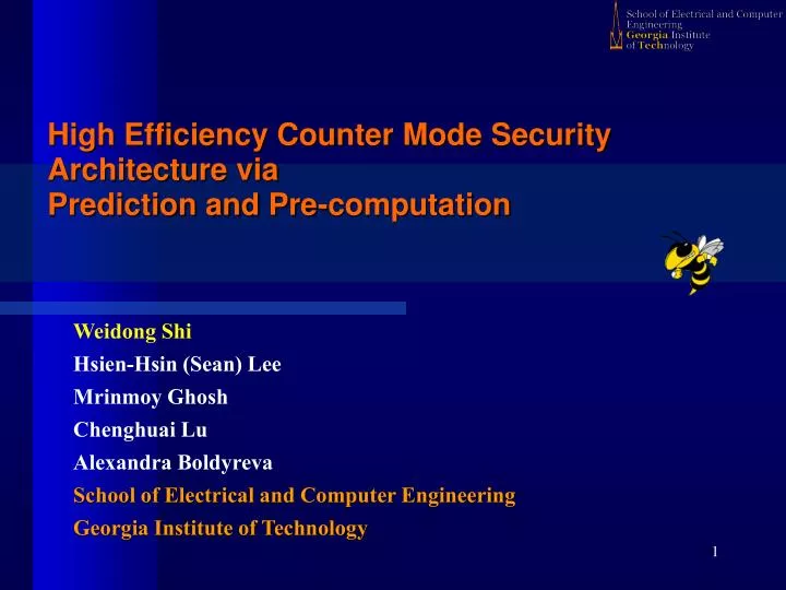 Ppt High Efficiency Counter Mode Security Architecture Via Prediction And Pre Computation 7620