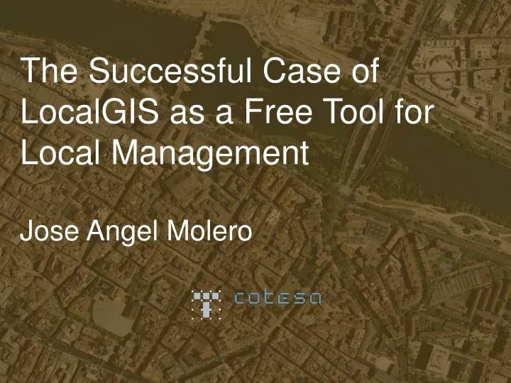 PPT - The Successful Case of LocalGIS as a Free Tool for Local ...