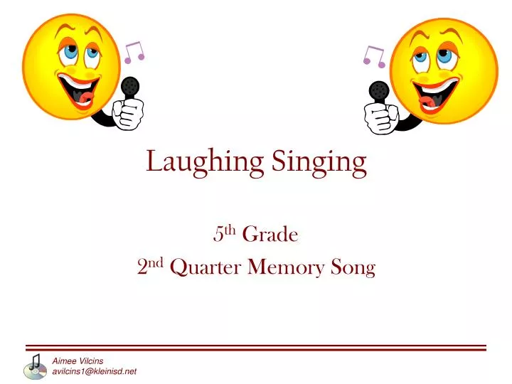 PPT - Laughing Singing PowerPoint Presentation, free download - ID:4940440