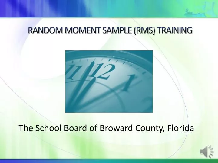 PPT - RANDOM MOMENT SAMPLE (RMS) TRAINING PowerPoint Presentation, free ...