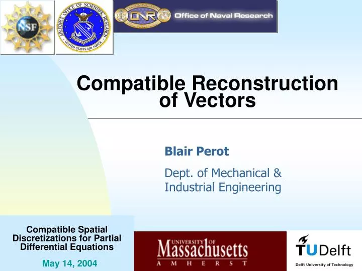 PPT - Compatible Reconstruction of Vectors PowerPoint Presentation ...