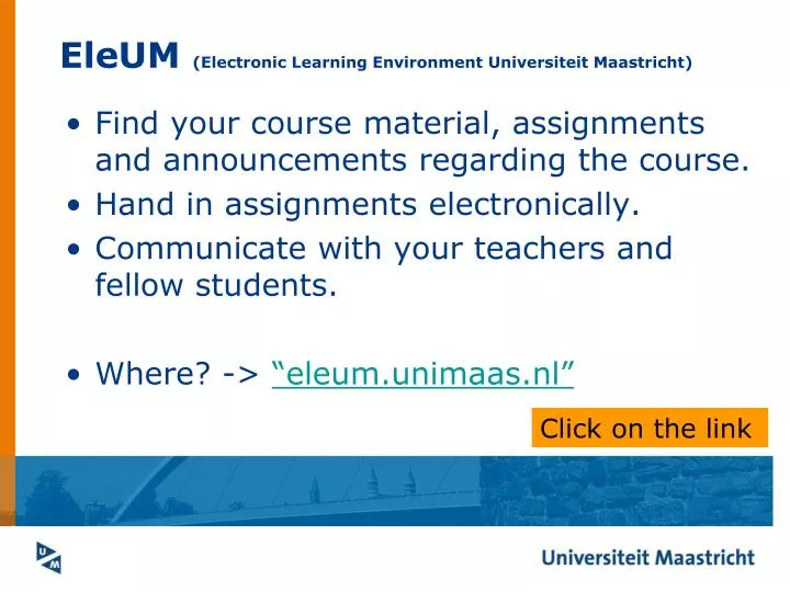 PPT - EleUM (Electronic Learning Environment Universiteit Maastricht ...