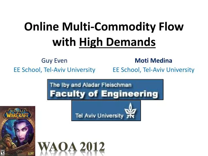 PPT - Online Multi-Commodity Flow with High Demands PowerPoint ...