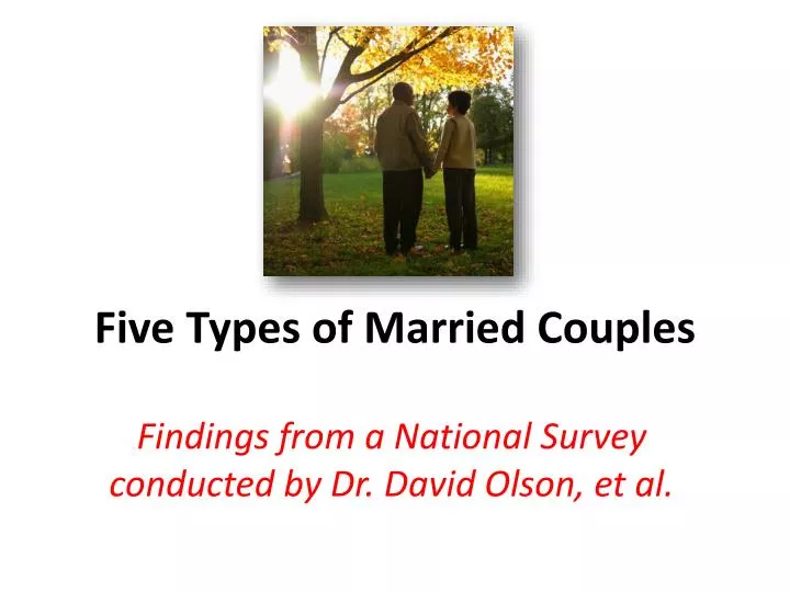 PPT - Five Types of Married Couples PowerPoint Presentation, free ...