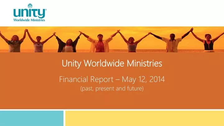 PPT - Unity Worldwide Ministries PowerPoint Presentation, free download ...