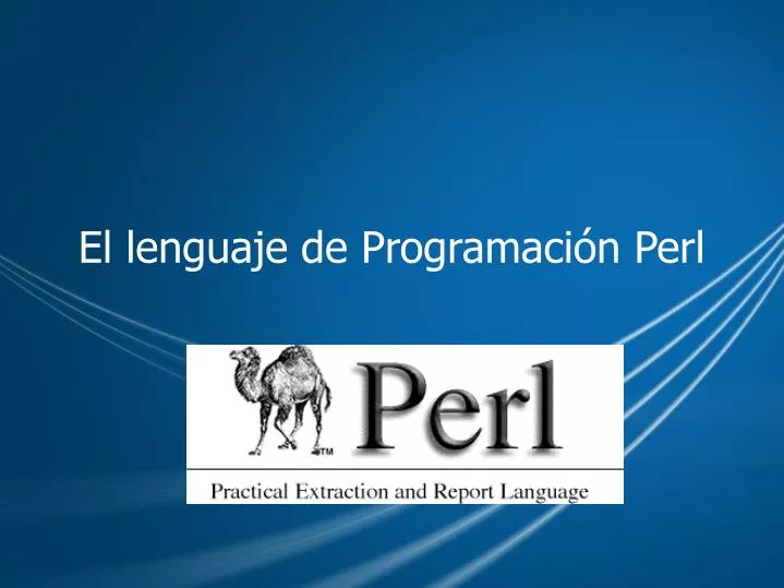 PPT - El lenguaje de Programación Perl PowerPoint Presentation, free ... PPT - El lenguaje de Programación Perl PowerPoint Presentation, free ...