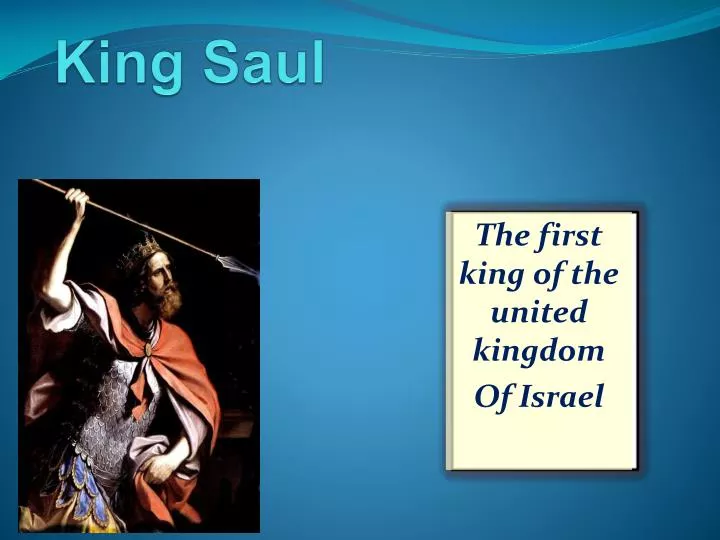 PPT - King Saul PowerPoint Presentation, free download - ID:4947160