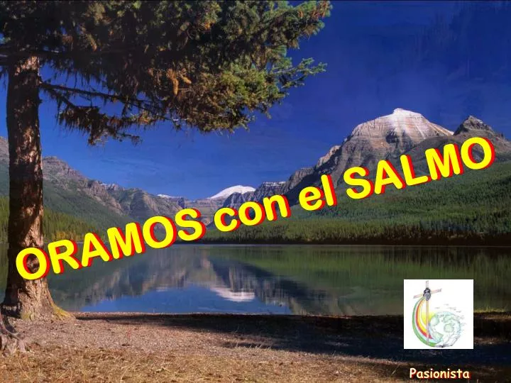 PPT - ORAMOS con el SALMO PowerPoint Presentation, free download - ID ...