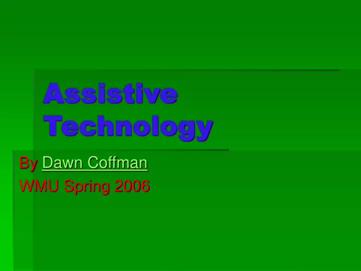 PPT - Assistive Technology PowerPoint Presentation, free download - ID ...